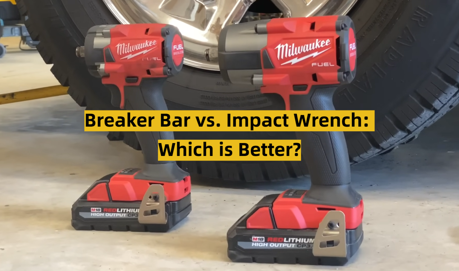 Breaker Bar vs. Impact Wrench: Which is Better? - ToolsProfy