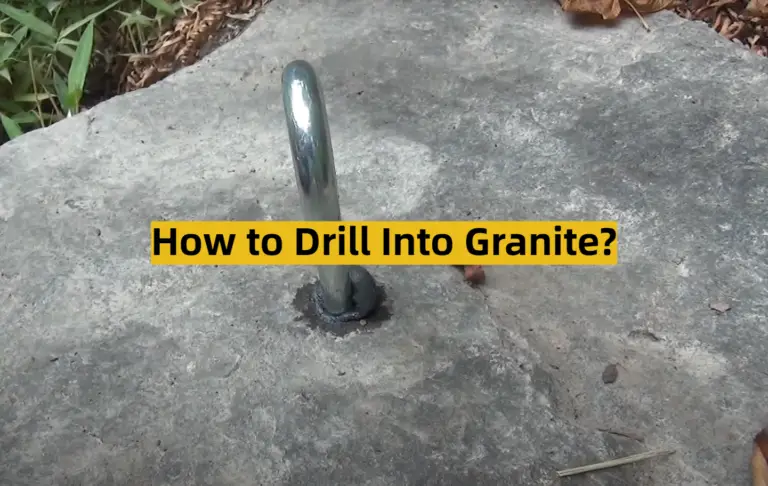 How to Drill Into Granite? - ToolsProfy