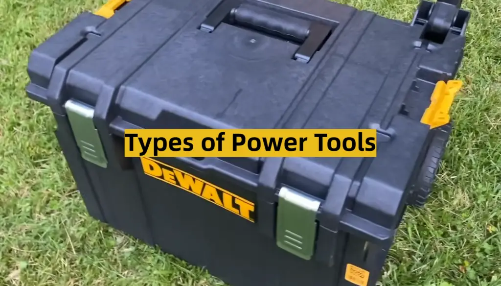 Types of Power Tools - ToolsProfy