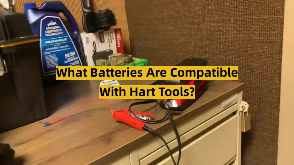 What Batteries Are Compatible With Hart Tools? - ToolsProfy